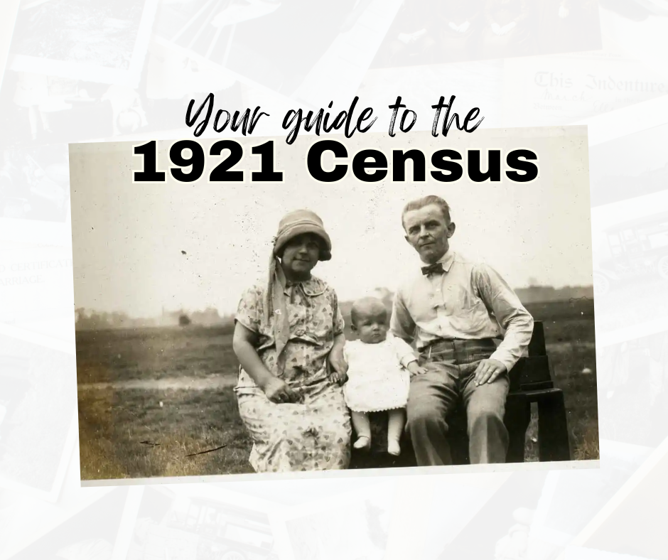Your in-depth guide to the 1921 Census - Family Tree