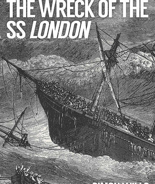 The Wreck of the SS London - Family Tree