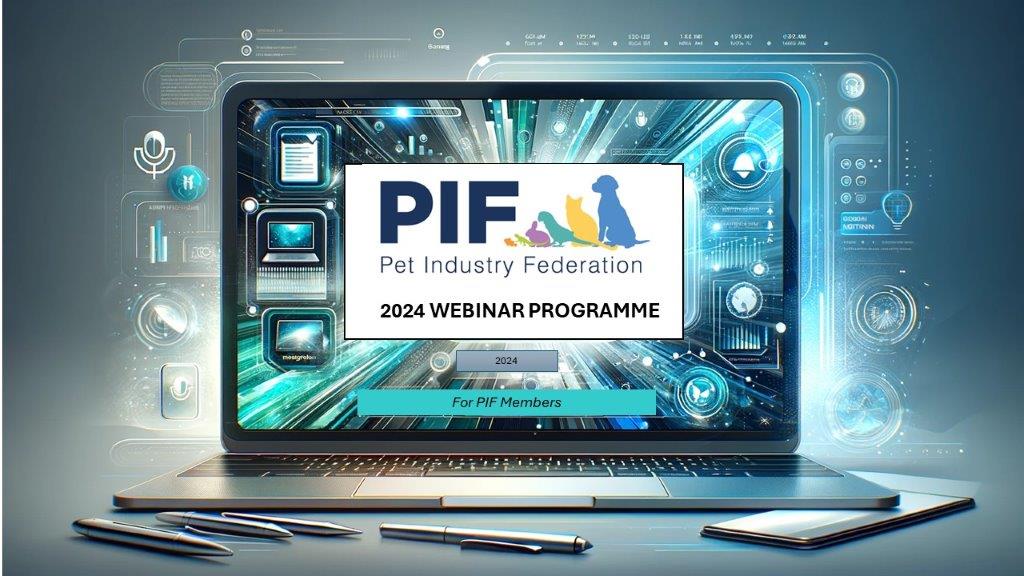 PIF Reveals Programme of Webinars - Pet Product Marketing