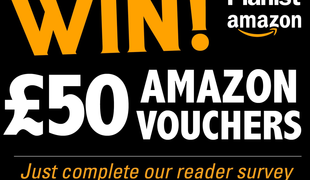 WIN £50 Amazon vouchers - Pianist