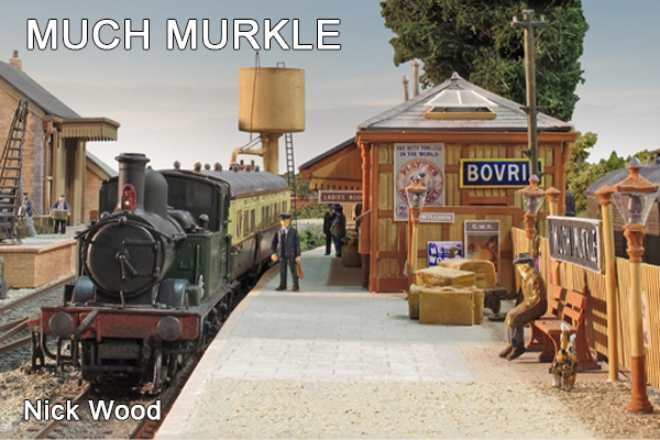 Much Murkle - World Of Railways