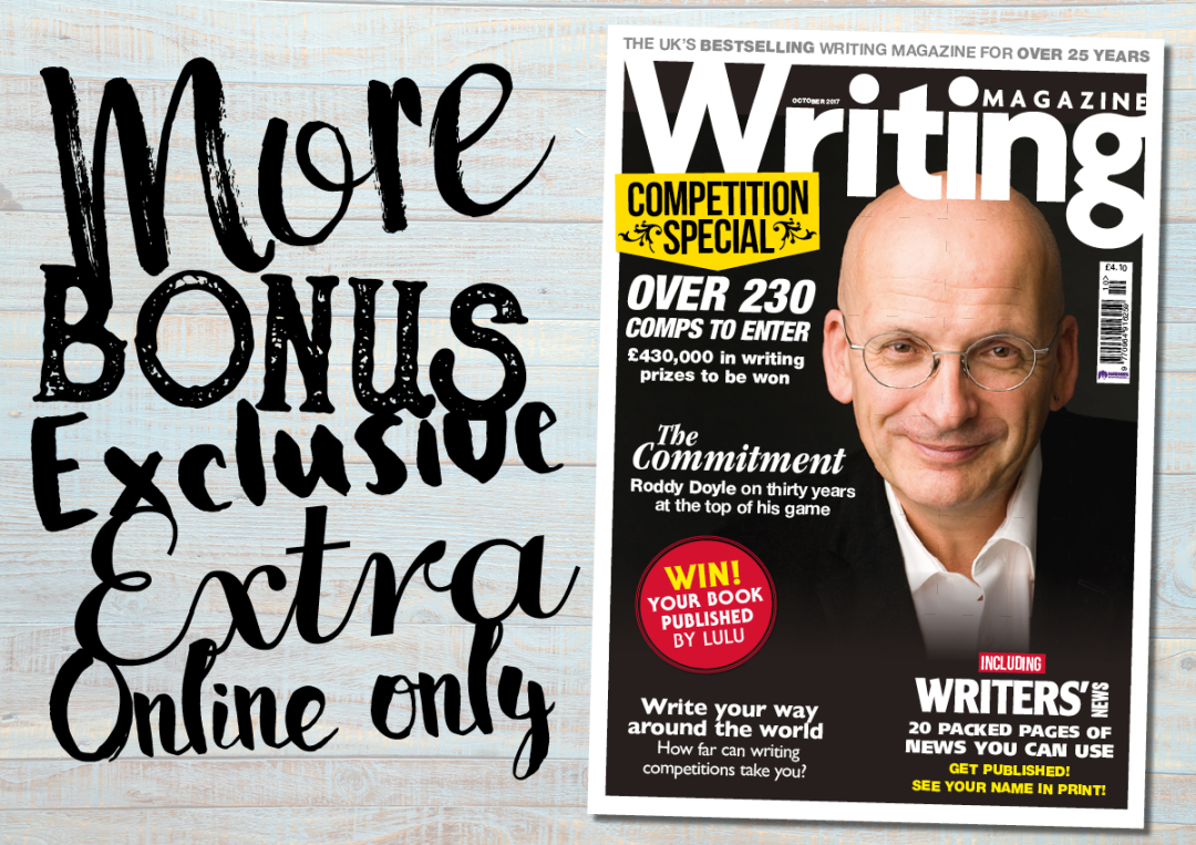 Read more! Bonus content, Writing Magazine October 17 - Writers Online