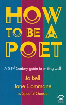 How To Write | How to Be a Poet | A twenty-first century guide to ...
