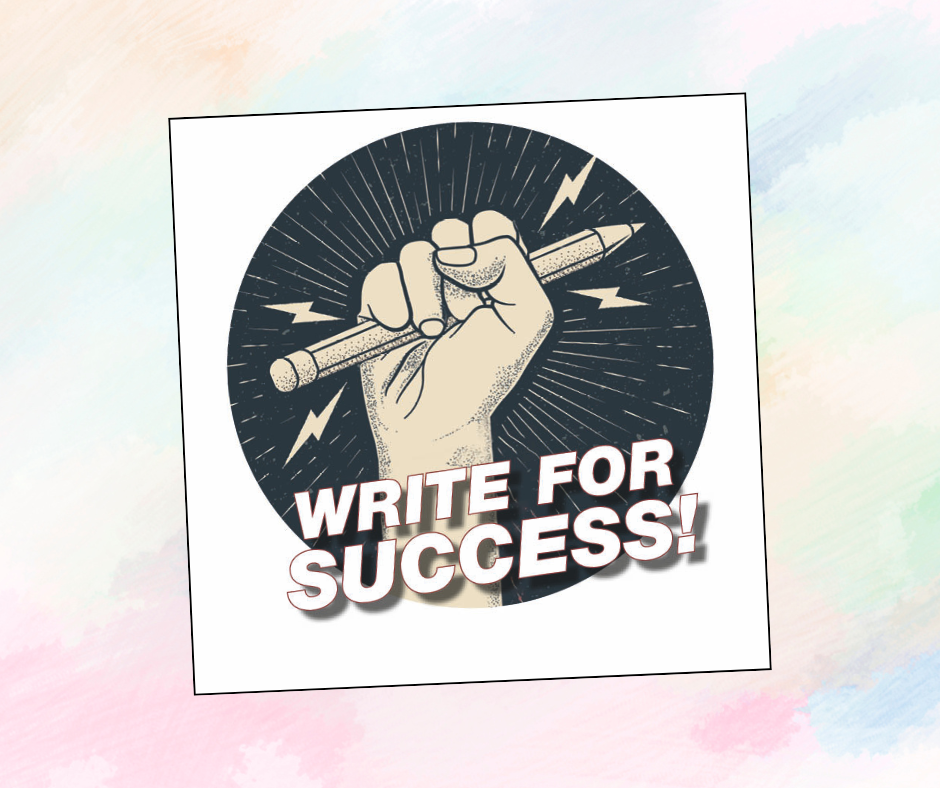 How To Write | Write for success | Expert advice that will make all the ...